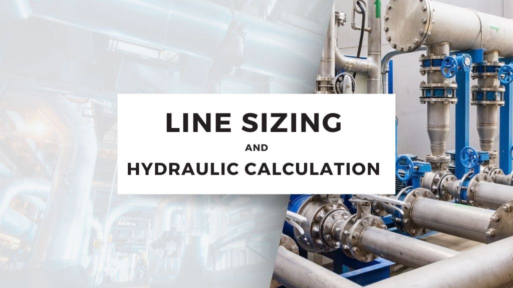 Line Sizing and Hydraulic Calculation for Engineer – PROcess Safety TASK